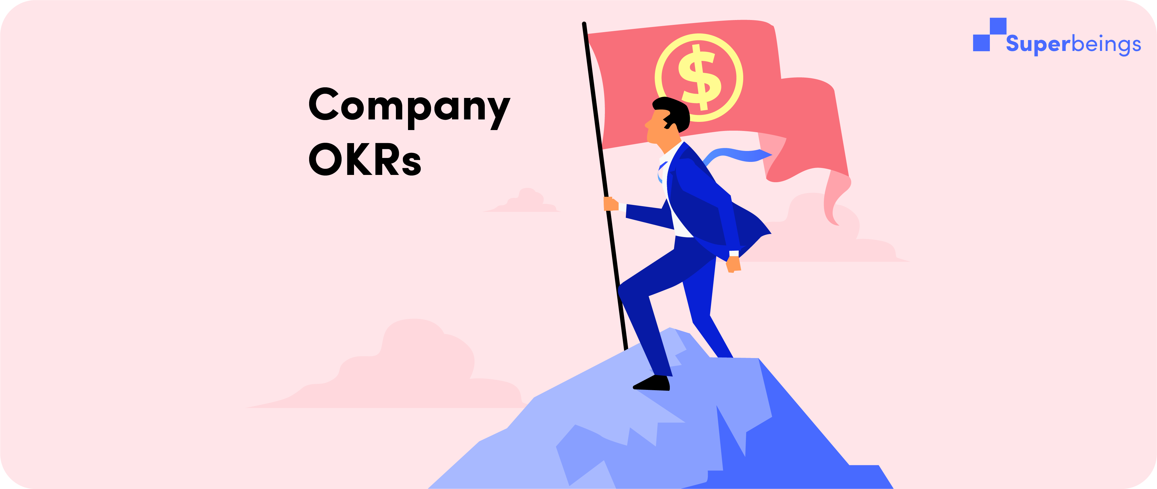 How To Write Great Company Okrs A Ceos Guide